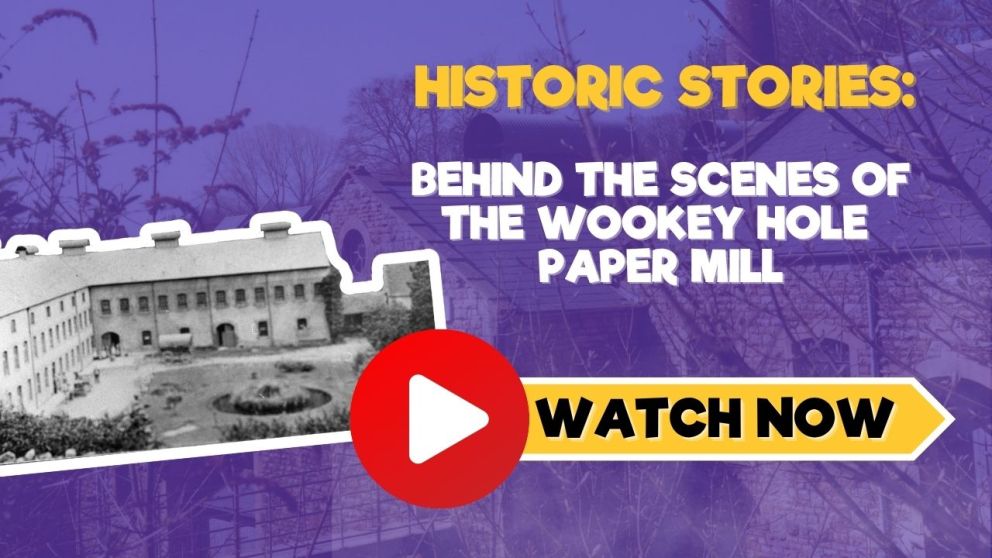 Discover the Historic Wookey Hole Mill - For explorers of all ages!